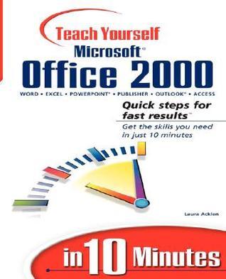 Sams Teach Yourself Microsoft Office 2000 in 10 Minutes by Ernest Adams ...