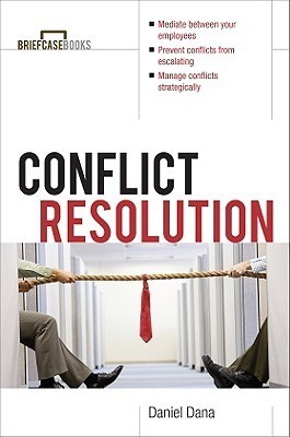 Conflict Resolution by Daniel Dana | Goodreads