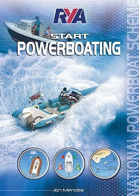 RYA Start Powerboating by Jon Mendez | Goodreads