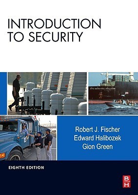 Introduction to Security by Robert J. Fischer | Goodreads
