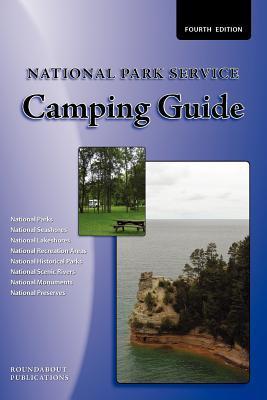 National Park Service Camping Guide, 4th Edition by Roundabout ...