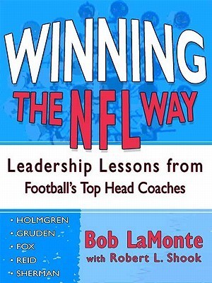 Winning the NFL Way: Leadership Lessons from Football's Top Head ...