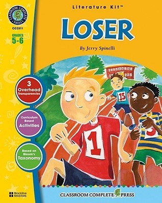 Loser - Literature Kit Gr. 5-6 - Classroom Complete Press by Nat Reed ...