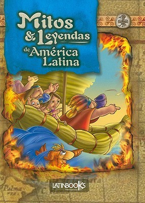 Mitos y Leyendas de America Latina, celeste/ Myths and Legends of Latin ...