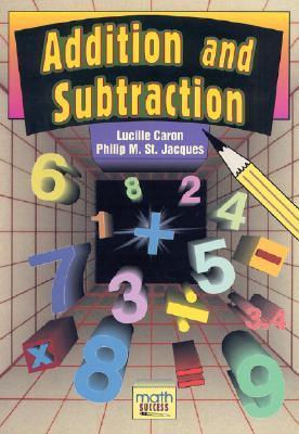 Addition and Subtraction (Math Success) by Lucille Caron | Goodreads