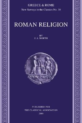 Roman Religion by J.A. North | Goodreads