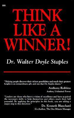 Think Like a Winner! by Walter Doyle Staples | Goodreads