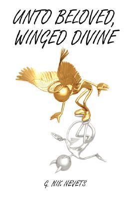 Unto Beloved, Winged Divine by Daryl Wagman | Goodreads