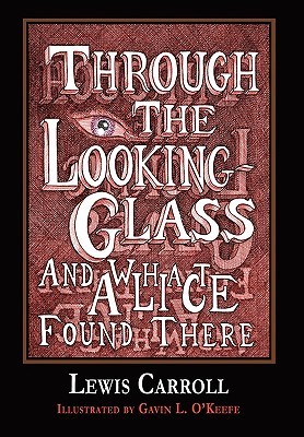 Through the Looking Glass by Lewis Carroll | Goodreads