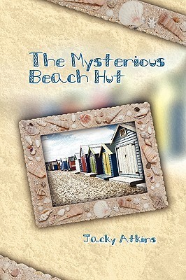 The Mysterious Beach Hut by Judy Atkins RN | Goodreads