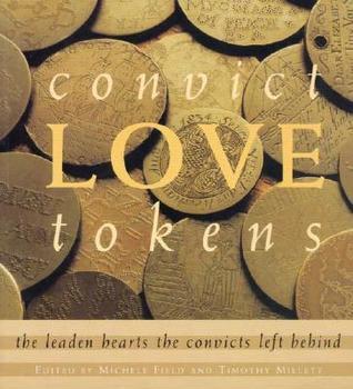 Convict Love Tokens: The Leaden Hearts the Convicts Left Behind by ...