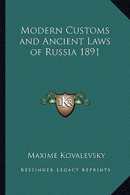 Modern Customs and Ancient Laws of Russia 1891 by Maxime Kovalevsky ...