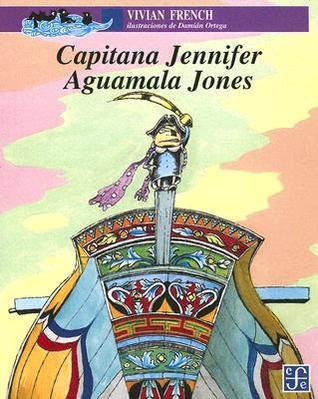 Capitana Jennifer Aguamala Jones (A La Orilla Del Viento, 88) by Vivian ...