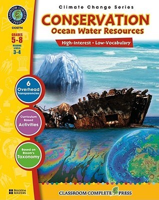 Conservation: Ocean Water Resources Gr. 5-8 - Classroom Complete Press ...