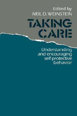 Taking Care by Neil D. Weinstein | Goodreads