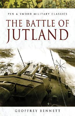 The Battle of Jutland by Geoffrey Bennett | Goodreads