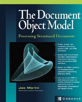 Document Object Model : Processing Structured Documents by Joe Marini ...