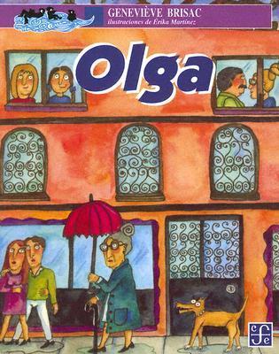 Olga (Spanish Edition) by Geneviève Brisac | Goodreads
