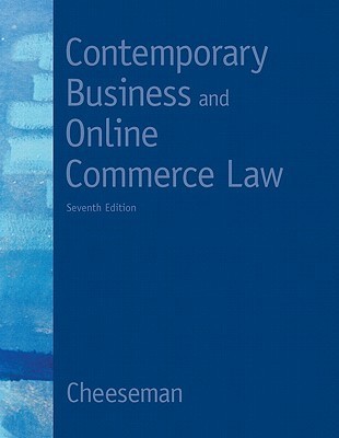 Contemporary Business and Online Commerce Law by Henry R. Cheeseman ...