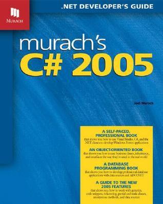 Murach's C# 2005 by Joel Murach | Goodreads