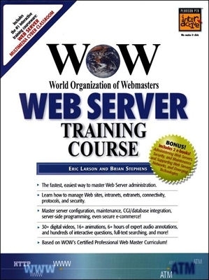 Wow World Organization of Webmasters Web Server Training Course by Eric ...