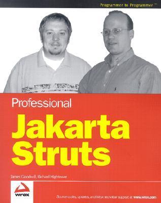 Professional Jakarta Struts by James Goodwill | Goodreads
