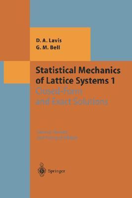 Statistical Mechanics of Lattice Systems 1 by David A. Lavis | Goodreads