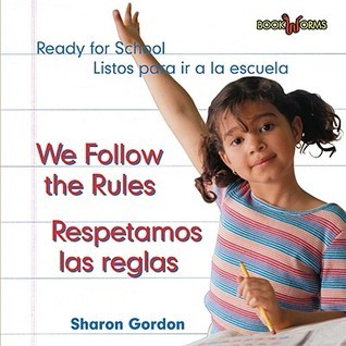 We Follow the Rules/respetamos Las Reglas: Respetamos Las Reglas ...