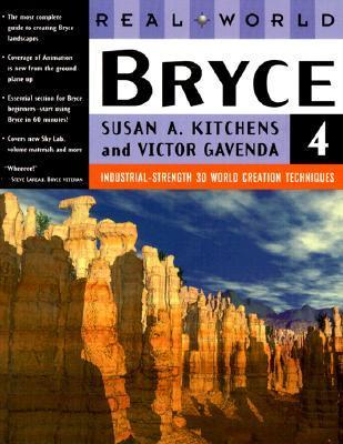 Real World Bryce 4 by Susan A. Kitchens | Goodreads