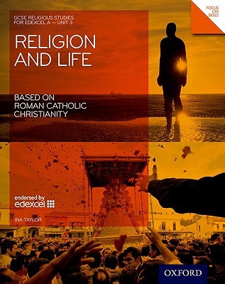 GCSE Religious Studies: Religion & Life Based on Roman Catholic ...
