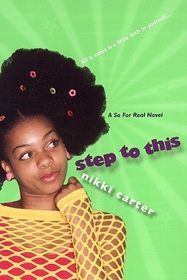 Step To This (So For Real, #1) by Nikki Carter | Goodreads