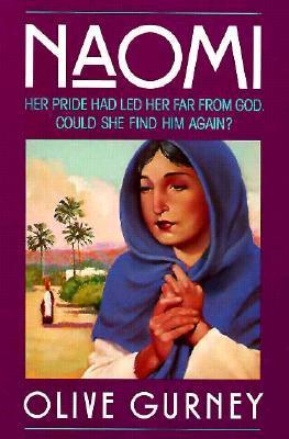Naomi: Her Pride Had Led Her Far From God. Could She Find Him Again? by ...