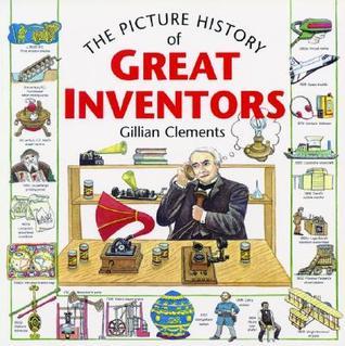 Picture History of Great Inventors by Gillian Clements | Goodreads