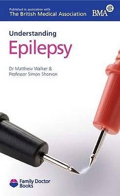 Understanding Epilepsy by Matthew R. Walker | Goodreads