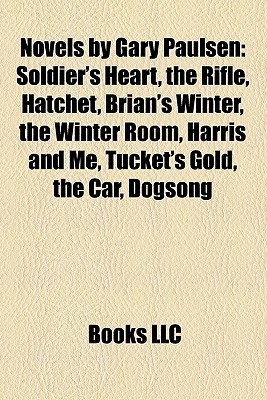 Novels by Gary Paulsen (Study Guide): Soldier's Heart, the Rifle ...