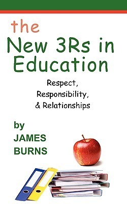 The New 3rs in Education: Respect, Responsibility & Relationships by ...