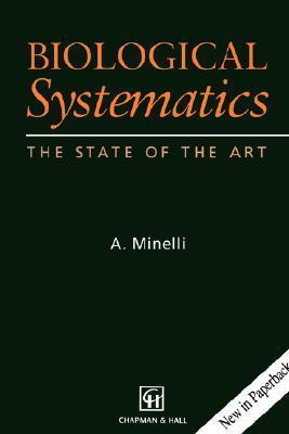 Biological Systematics: The State of the Art by Alessandro Minelli ...