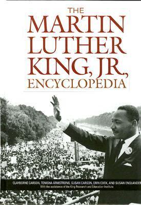 The Martin Luther King, Jr., Encyclopedia by Clayborne Carson | Goodreads