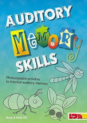Auditory Memory Skills by Hill, Mark, Hill, Katy (2008) Paperback by ...