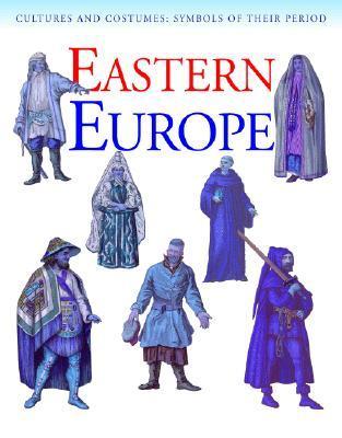 Eastern Europe (Cultures and Costumes) by Chris McNab | Goodreads