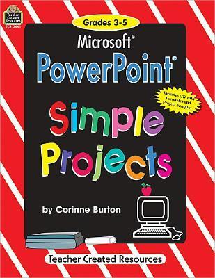 Microsoft PowerPoint(R) Simple Projects by Teacher Created Materials ...