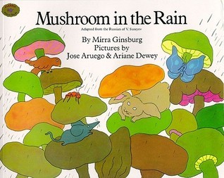 Mushroom in the Rain: Adapted from the Russian of V. Suteyev by Mirra ...
