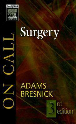 On Call Surgery: On Call Series by Gregg A. Adams MD FACS | Goodreads