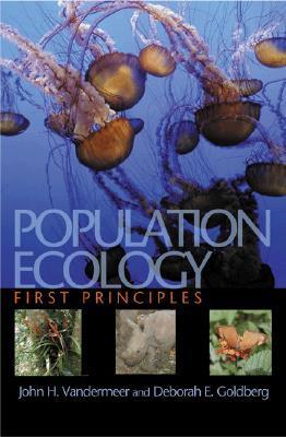 Population Ecology: First Principles by John H. Vandermeer | Goodreads