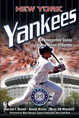 New York Yankees: An Interactive Guide to the World of Sports by Daniel ...
