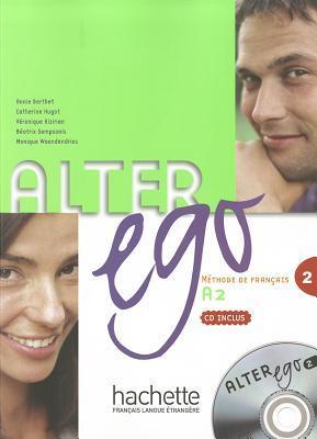 Alter Ego, A2: Methode de Francais by Annie Berthet | Goodreads