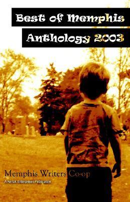 Best Of Memphis Anthology 2003 by Jeff Crook | Goodreads