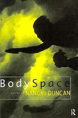 BodySpace by Nancy Duncan | Goodreads