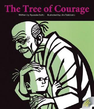 Tree of Courage by Ryusuke Saito | Goodreads
