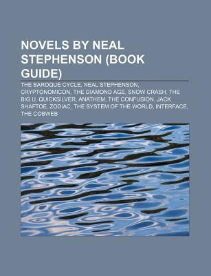 Novels by Neal Stephenson (Book Guide): The Baroque Cycle, Neal ...